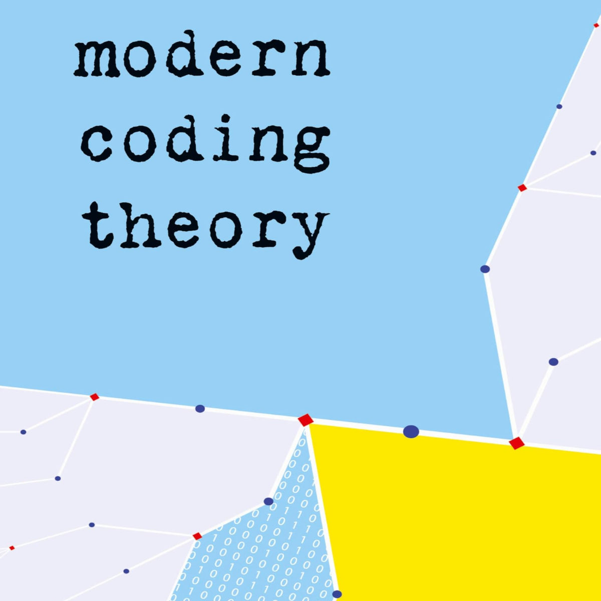 Modern Coding Theory | Retail Maharaj