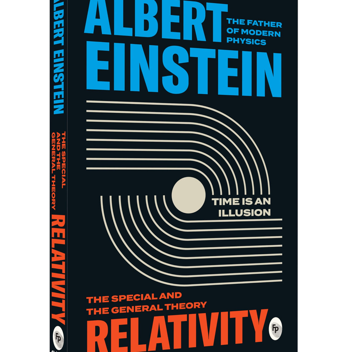 Relativity: The Special And The General Theory by Albert Einstein ...