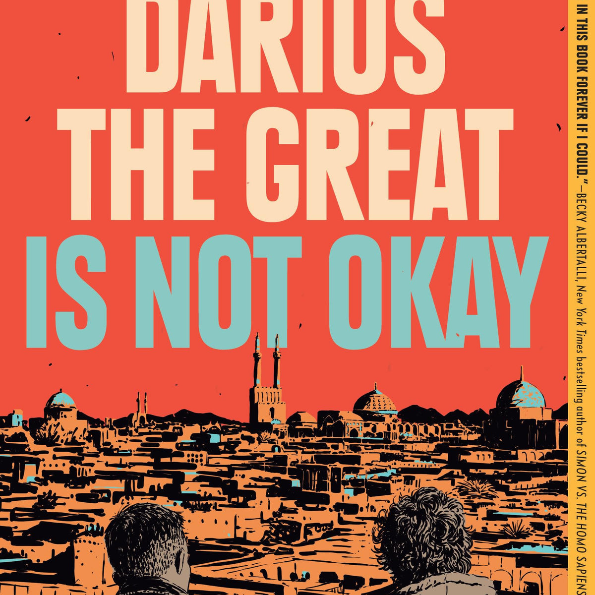 DARIUS THE GREAT IS NOT OKAY