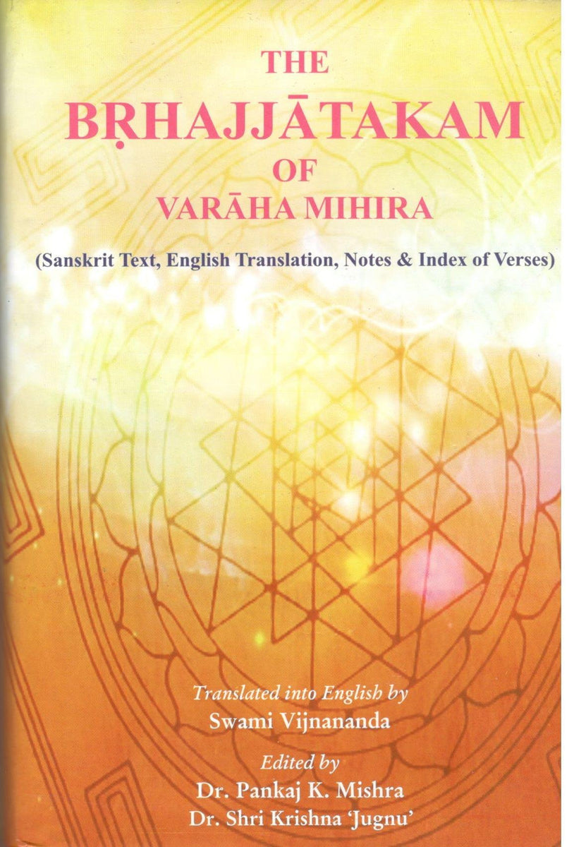 The Brhajjatakam of Varaha Mihira [Sanskrit Text, English Translation] | Retail Maharaj