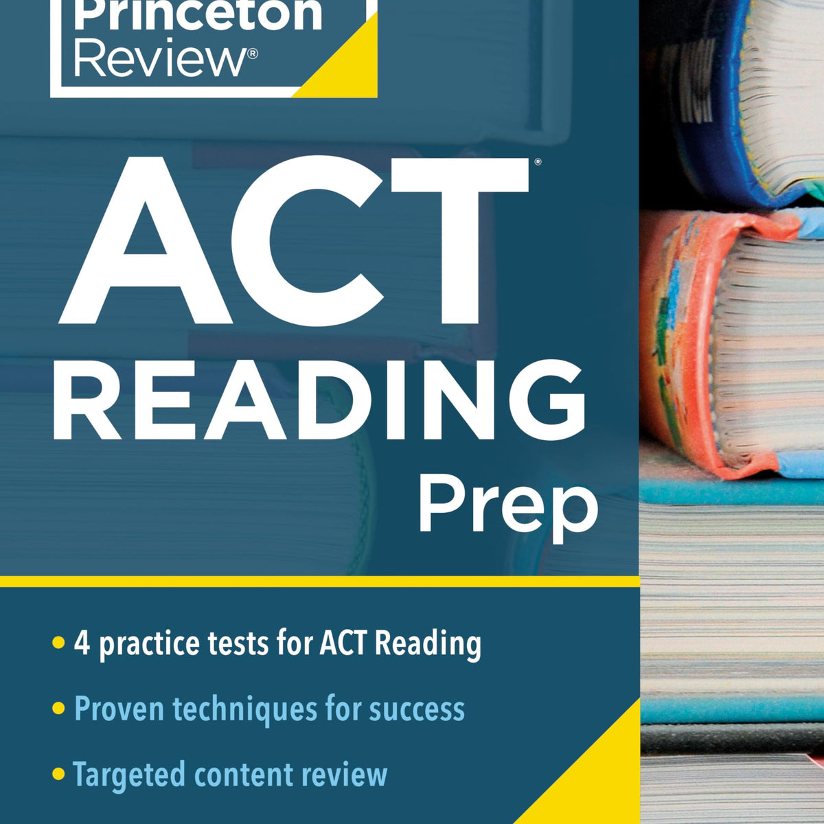 Princeton Review ACT Reading Prep: 4 Practice Tests + Review + Strateg