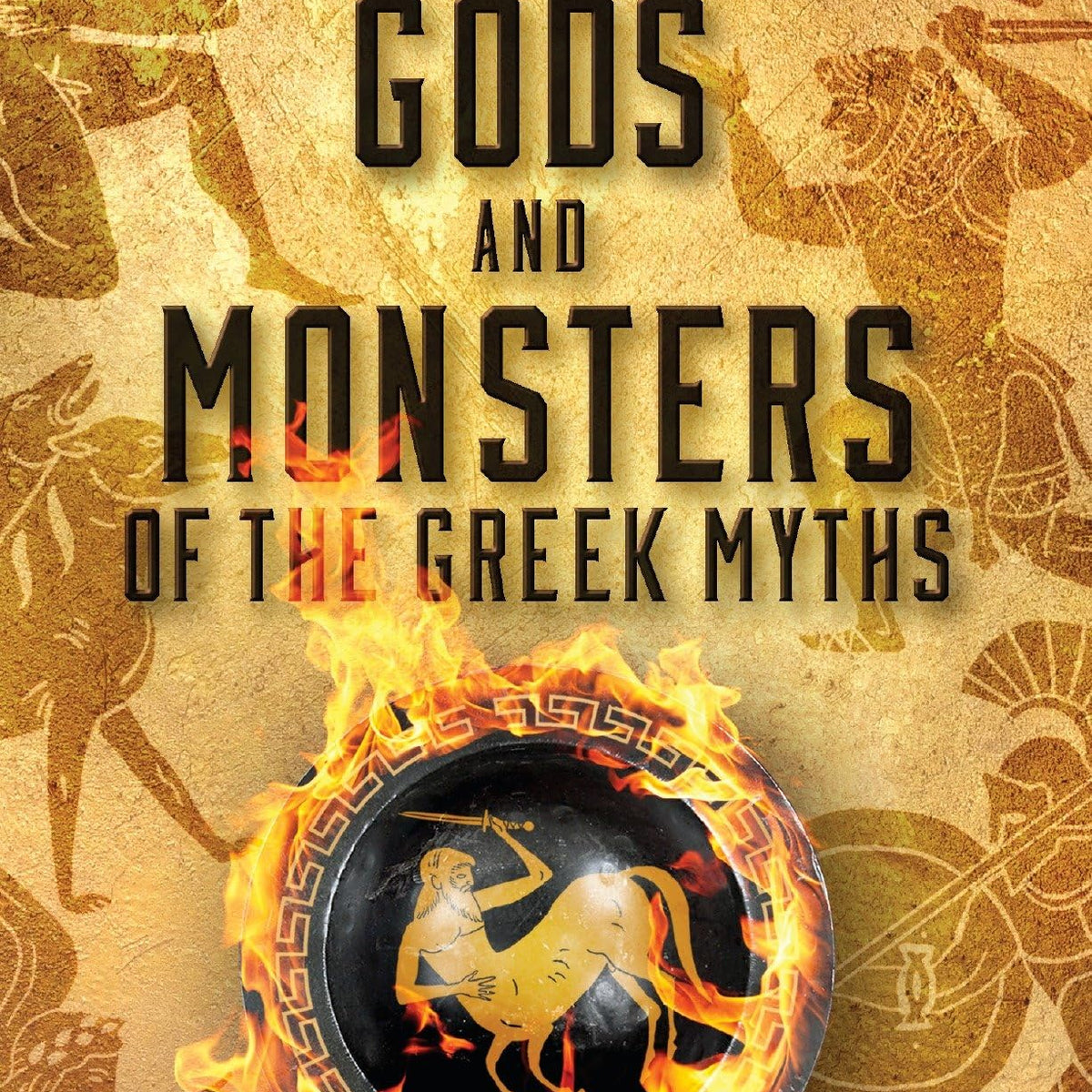 Heroes, Gods and Monsters of the Greek Myths | Retail Maharaj