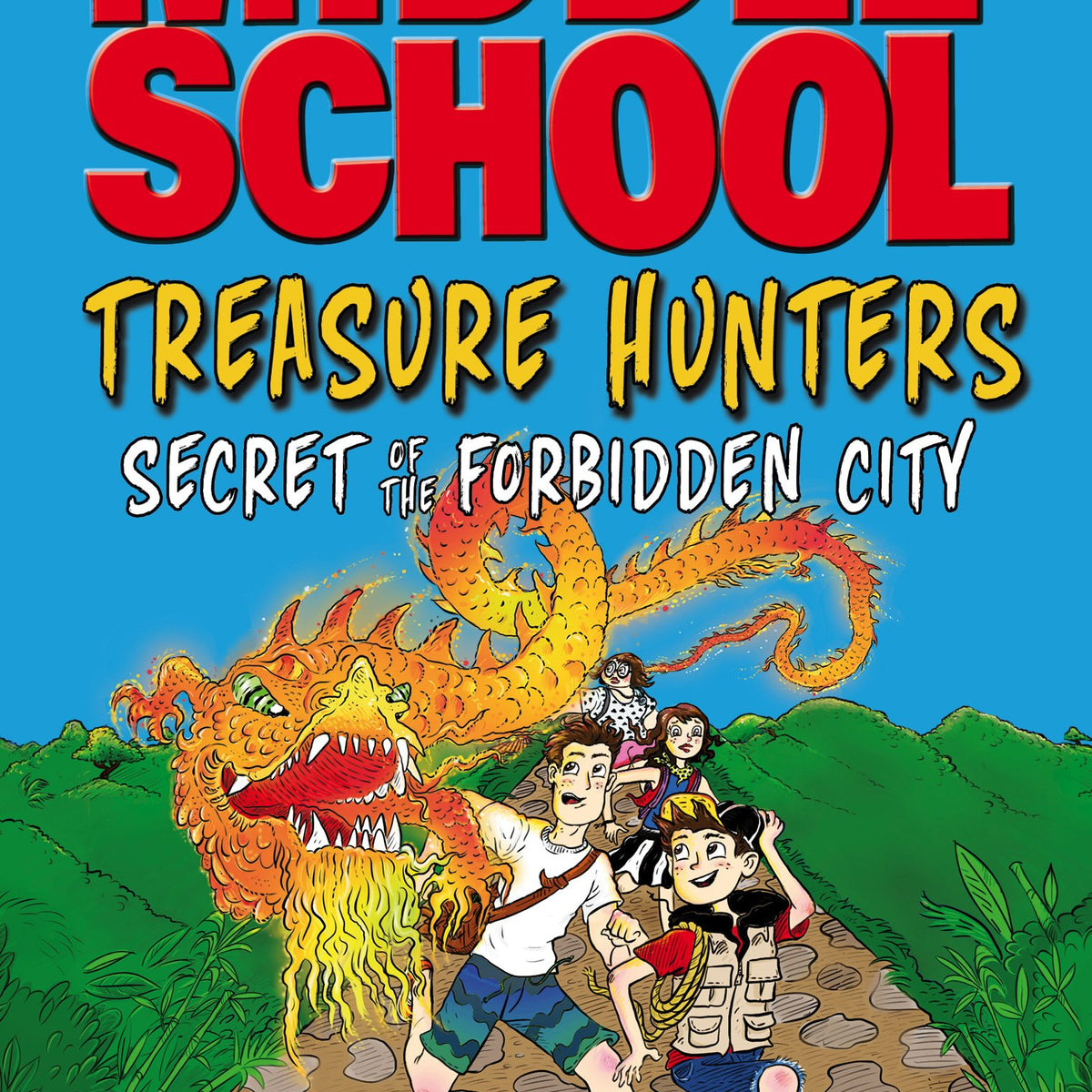 Treasure Hunters: Secret of the Forbidden City (Book 3): (Treasure ...