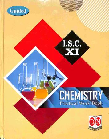 Guided Chemistry Practical Work-Book ISC Class 11 – Retail Maharaj