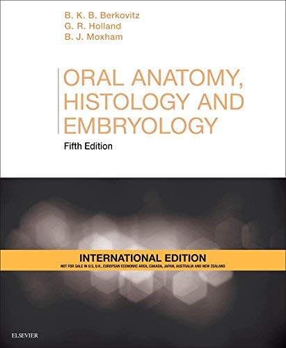 ORAL ANATOMY HISTOLOGY AND EMBRYOLOGY 5ED (IE) (PB 2018) | Retail Maharaj