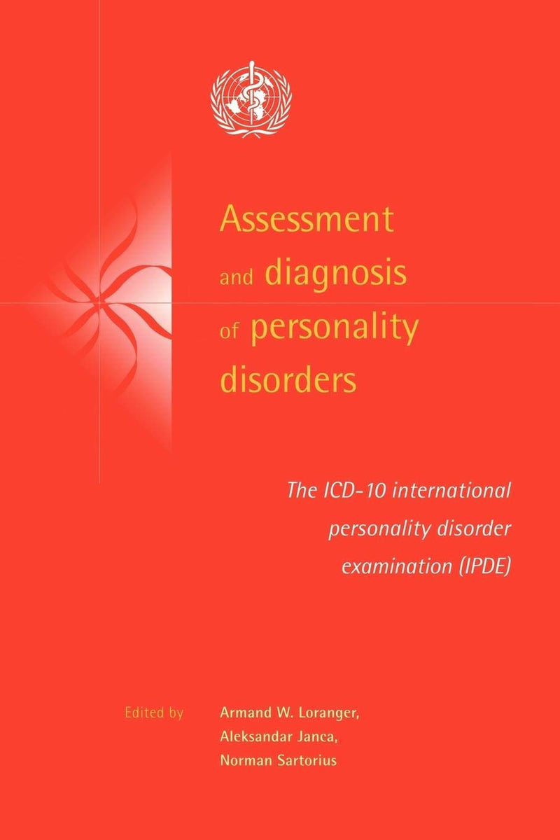 Assessment and Diagnosis of Personality Disorders: The ICD-10 Internat