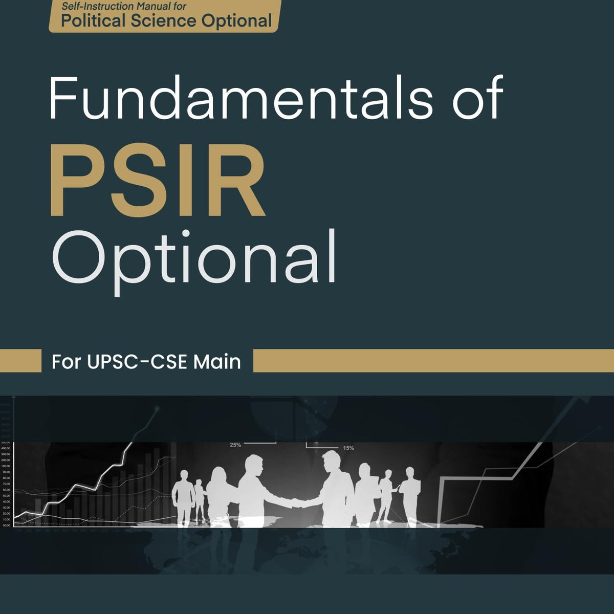 Fundamentals of PSIR Optional By Pavneet Singh for UPSC, UPSC-CSE Exam
