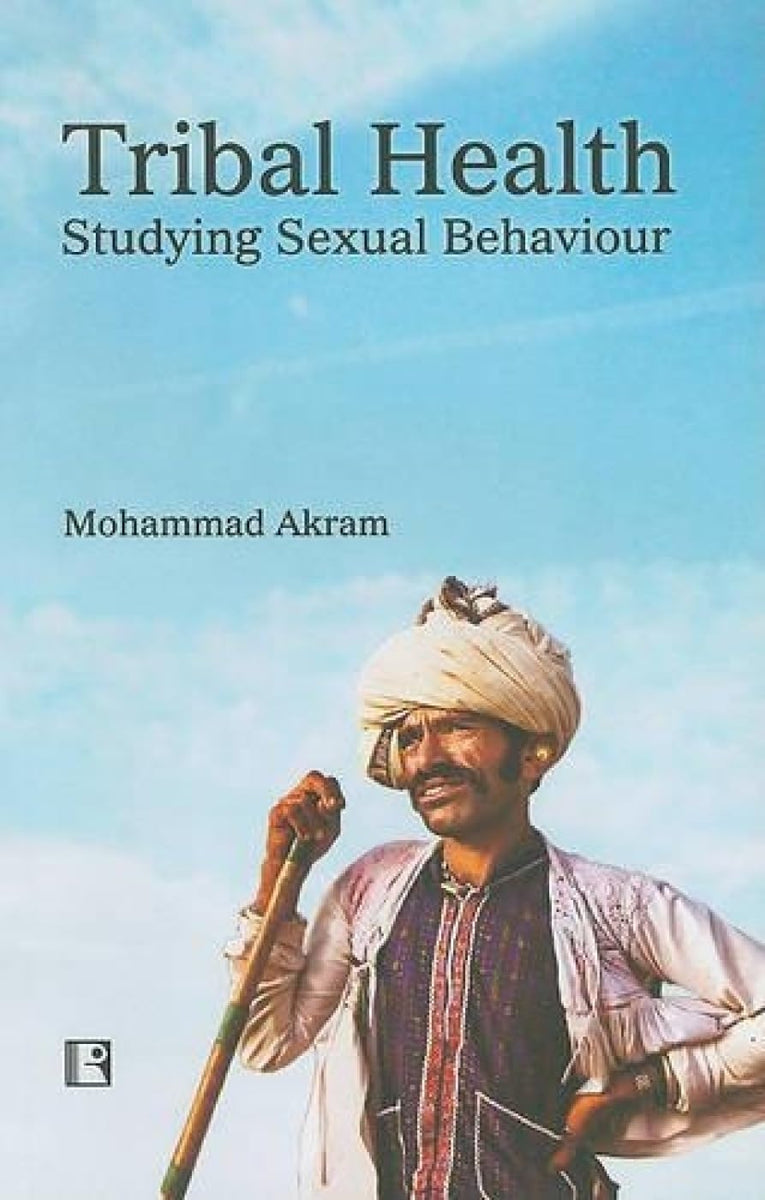Tribal Health: Studying Sexual Behaviour | Retail Maharaj