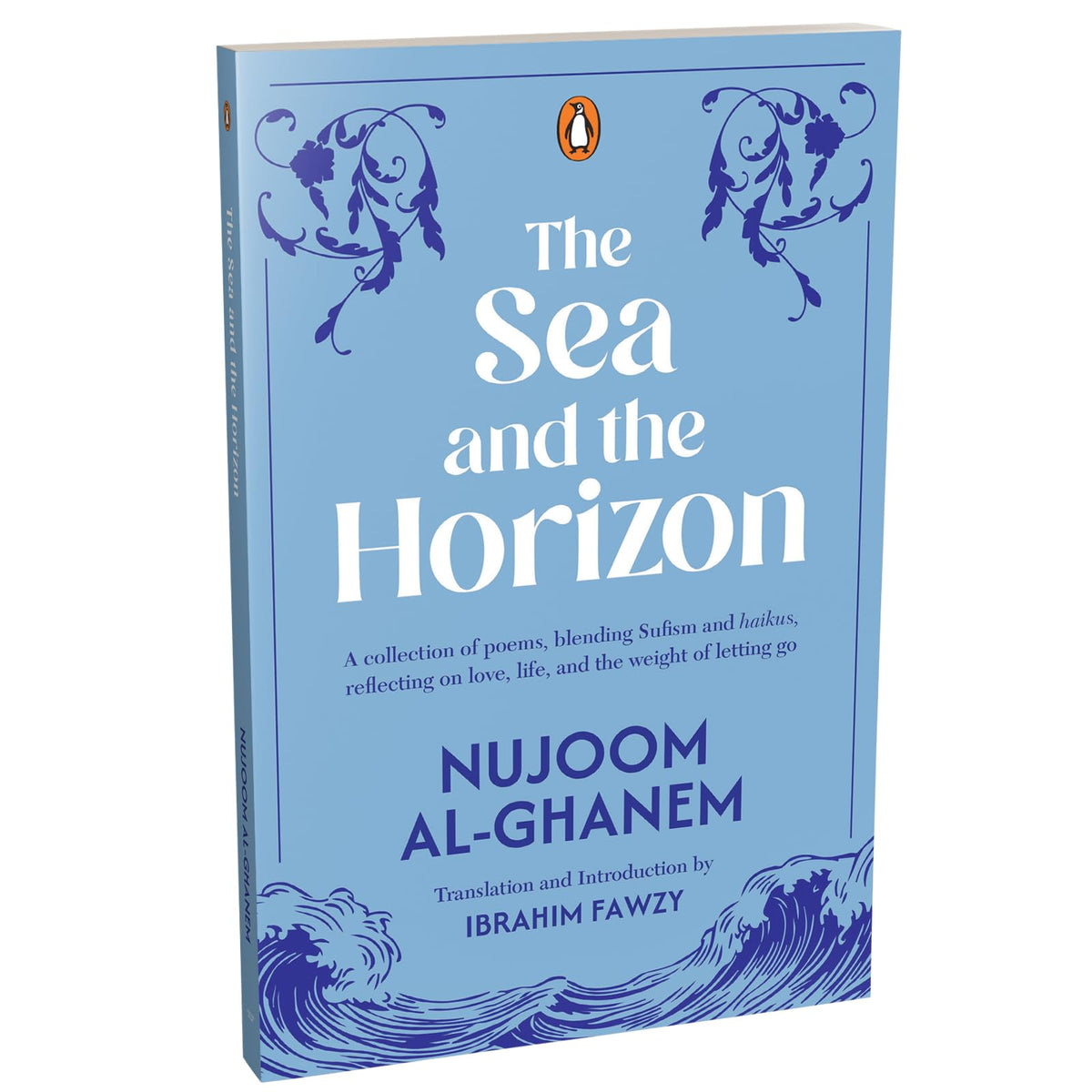 The Sea and the Horizon: A collection of poems, blending Sufism and ha