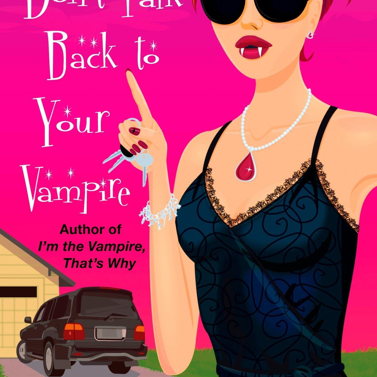 Don't Talk Back To Your Vampire: 2 (Broken Heart Vampires) | Retail Maharaj
