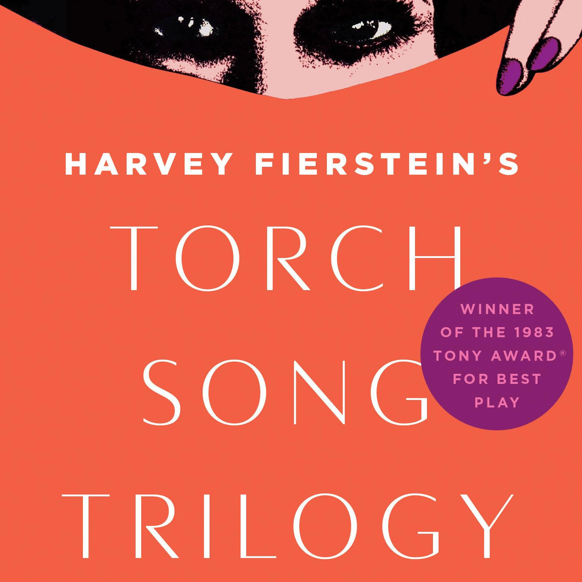 Harvey Fierstein's Torch Song Trilogy: Plays