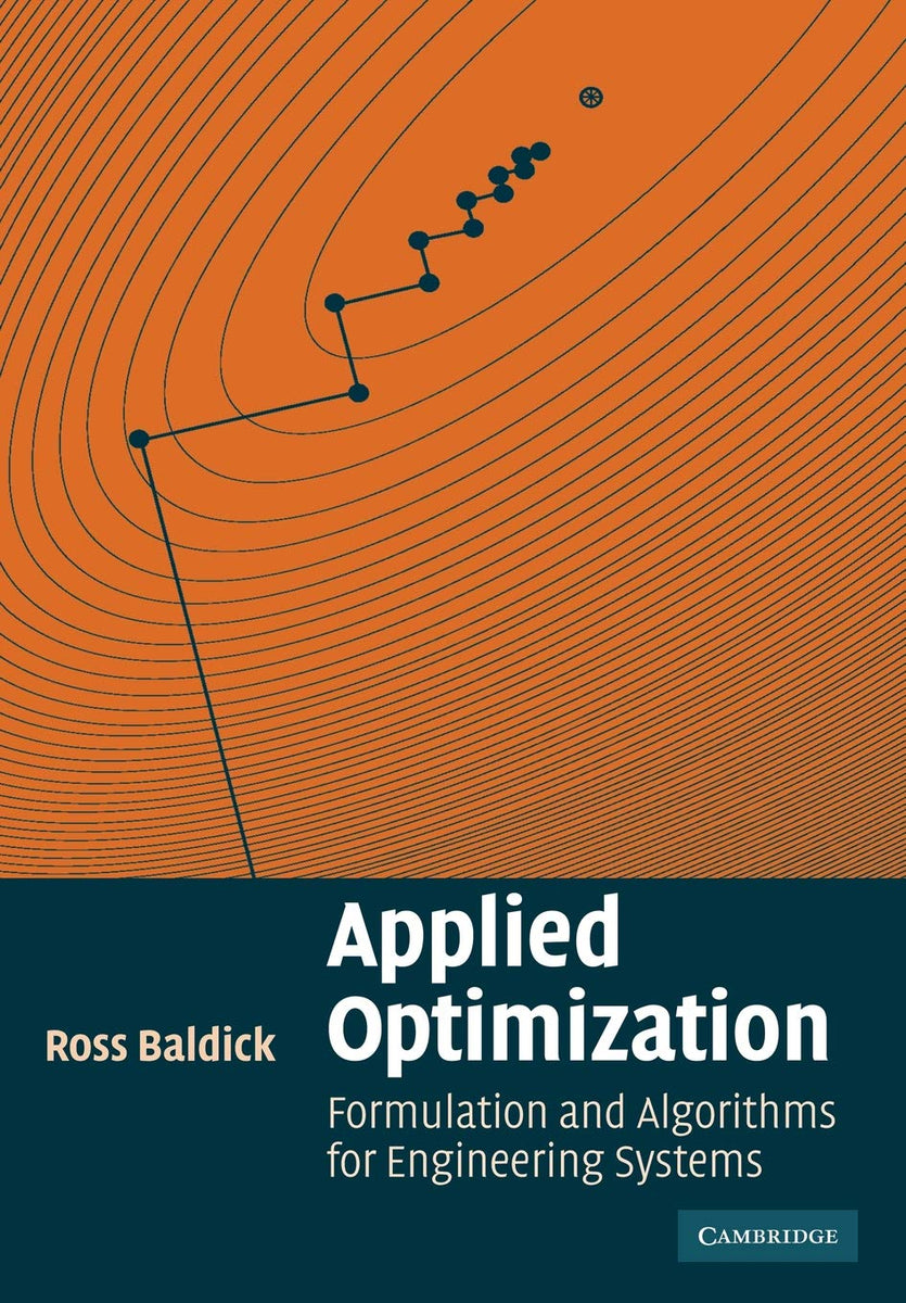 Applied Optimization: Formulation and Algorithms for Engineering ...