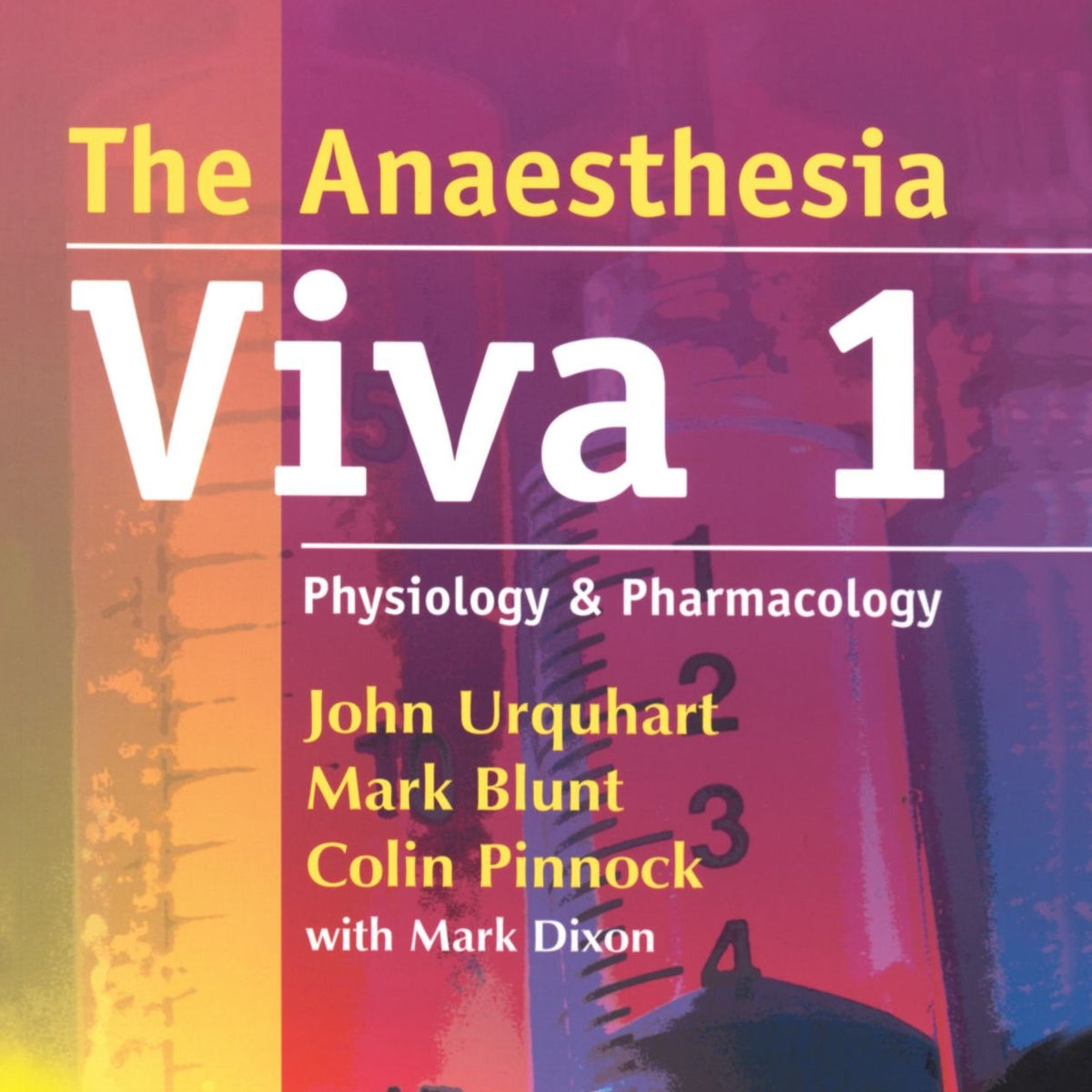 The Anaesthesia Viva: A Primary Frca Companion