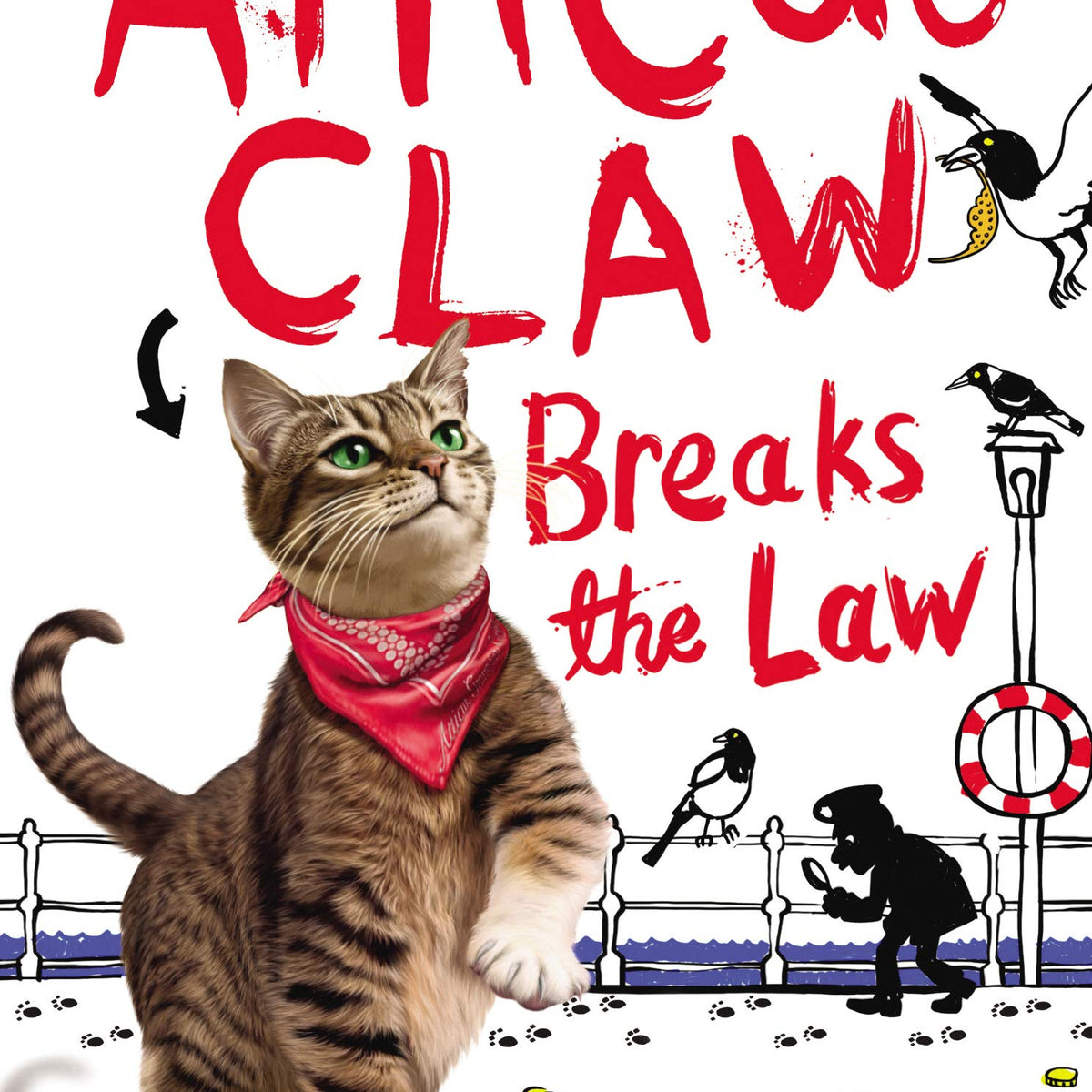 Atticus Claw Breaks the Law (Atticus Claw: World's Greatest Cat ...