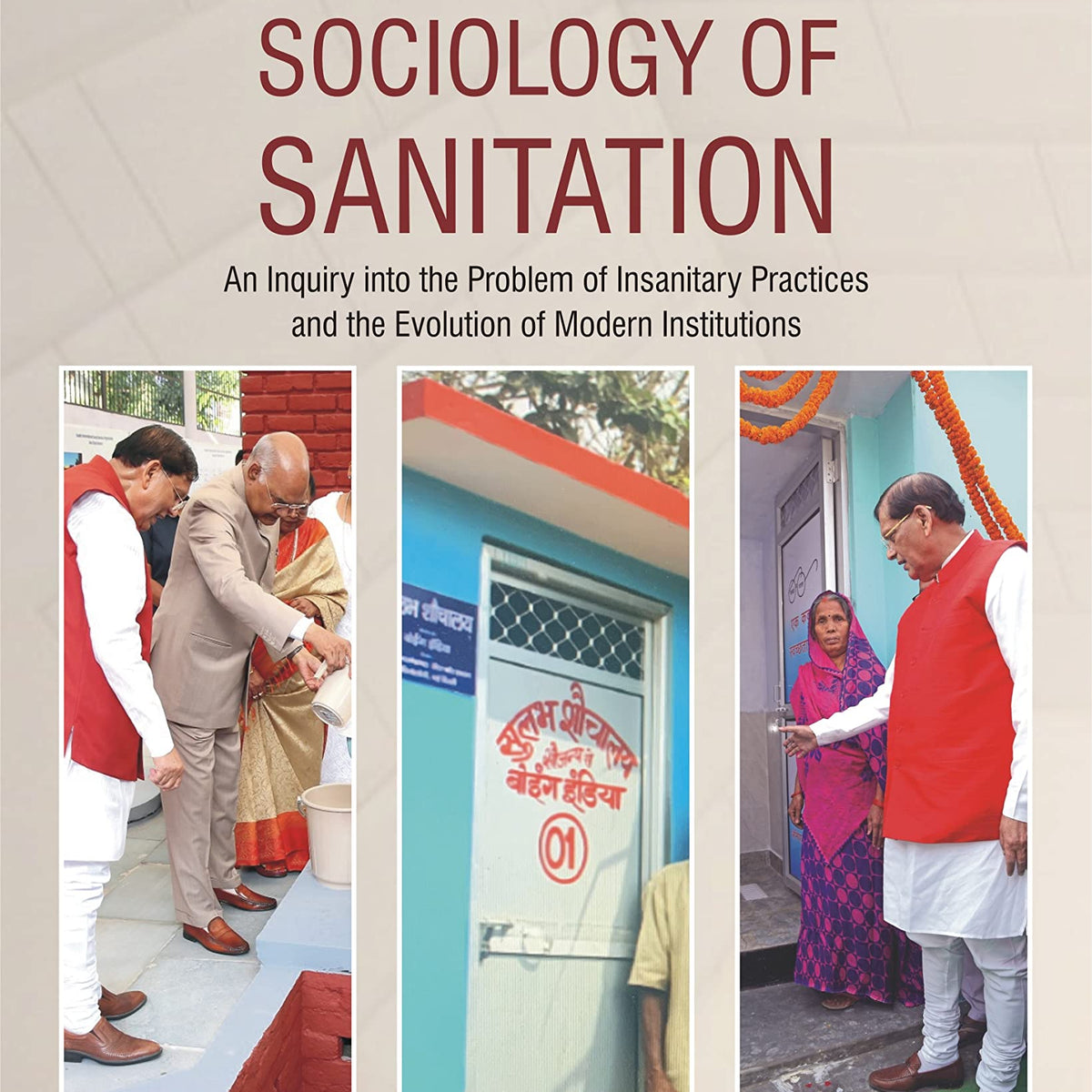 SOCIOLOGY OF SANITATION: An Inquiry into the Problem of Insanitary ...