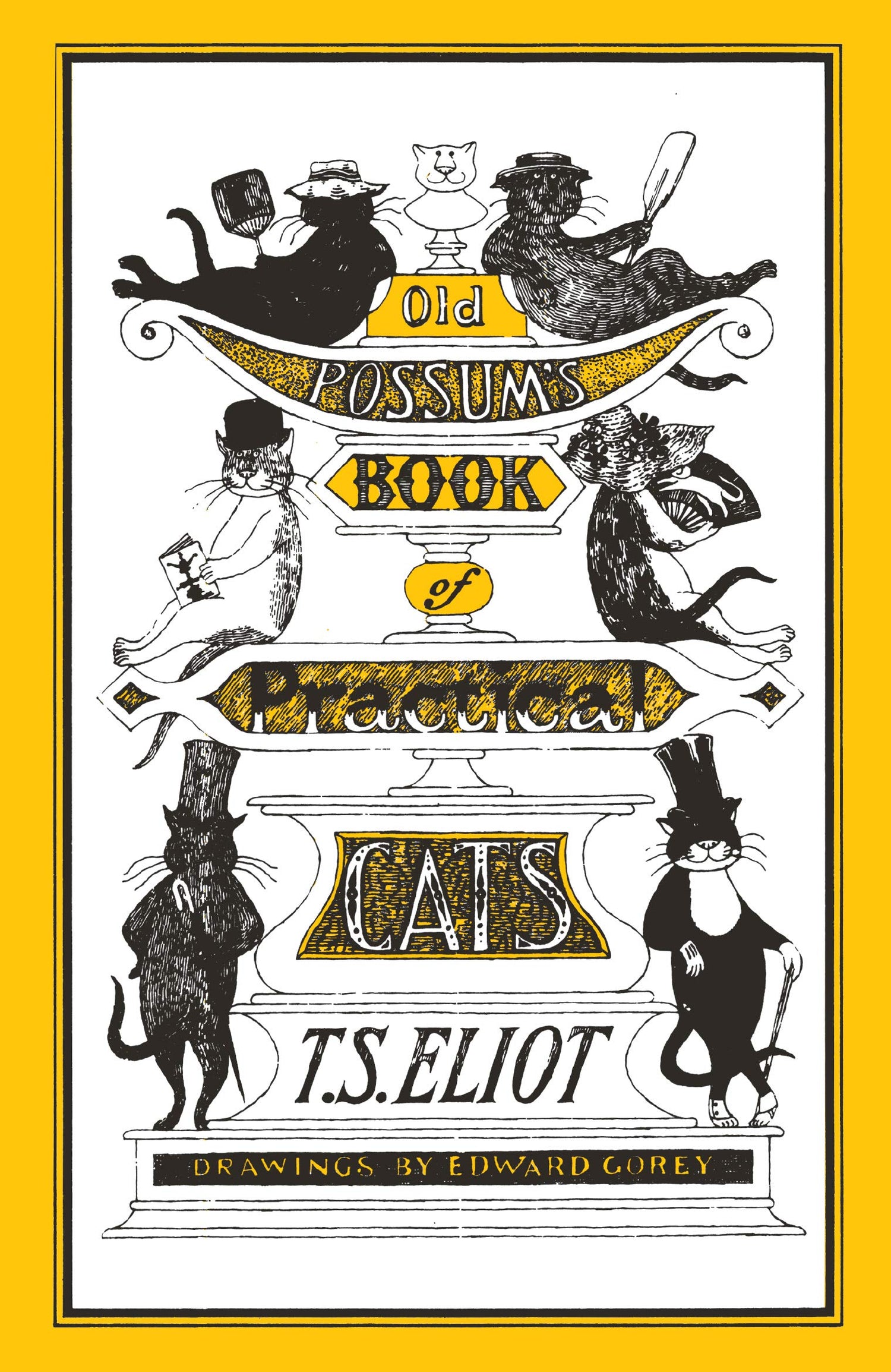 Old Possum's Book of Practical Cats: Illustrated by Edward Gorey ...