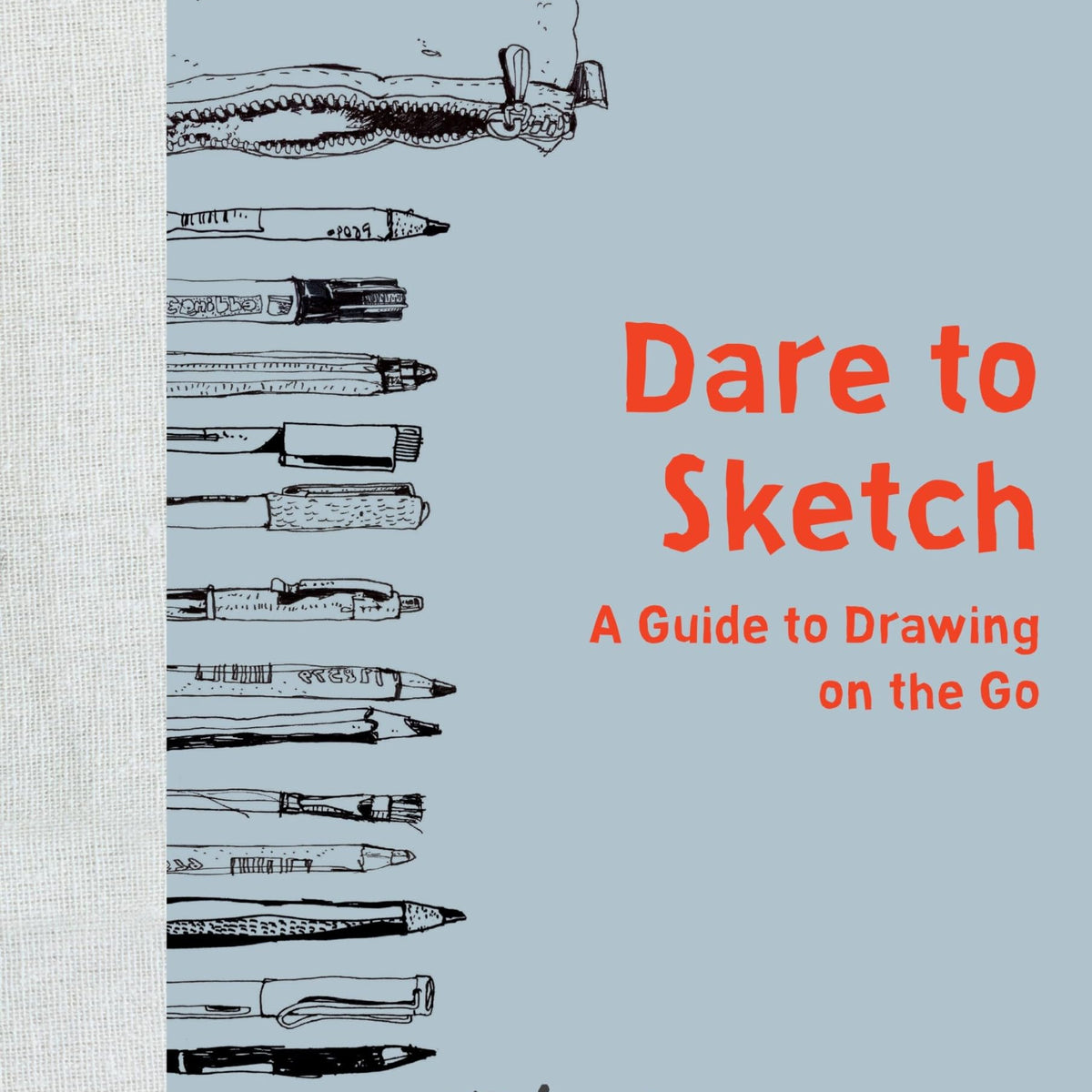 Dare to Sketch: A Guide to Drawing on the Go