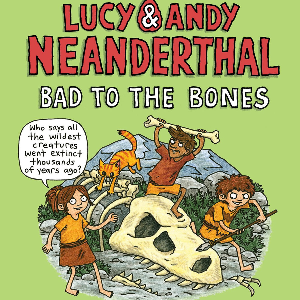 Lucy & Andy Neanderthal: Bad to the Bones | Retail Maharaj
