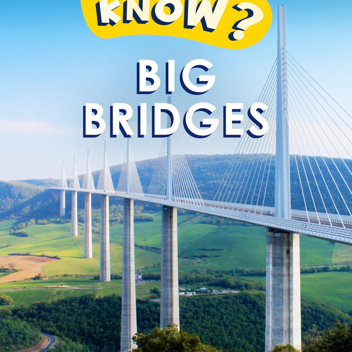Do You Know? Level 1 - Big Bridges