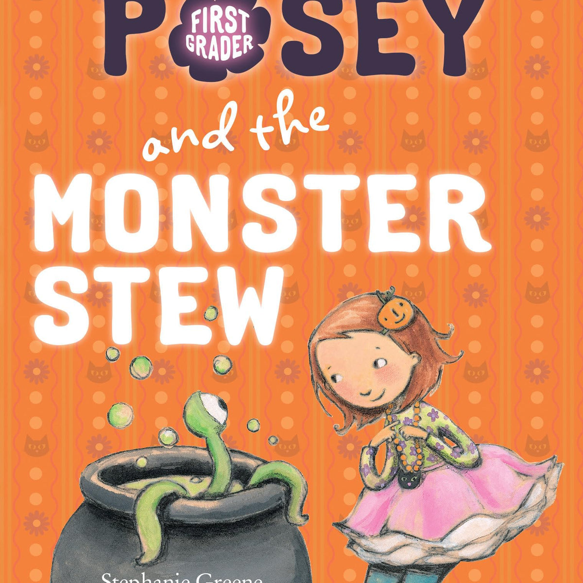 Princess Posey and the Monster Stew: 4 (Princess Posey, First Grader ...