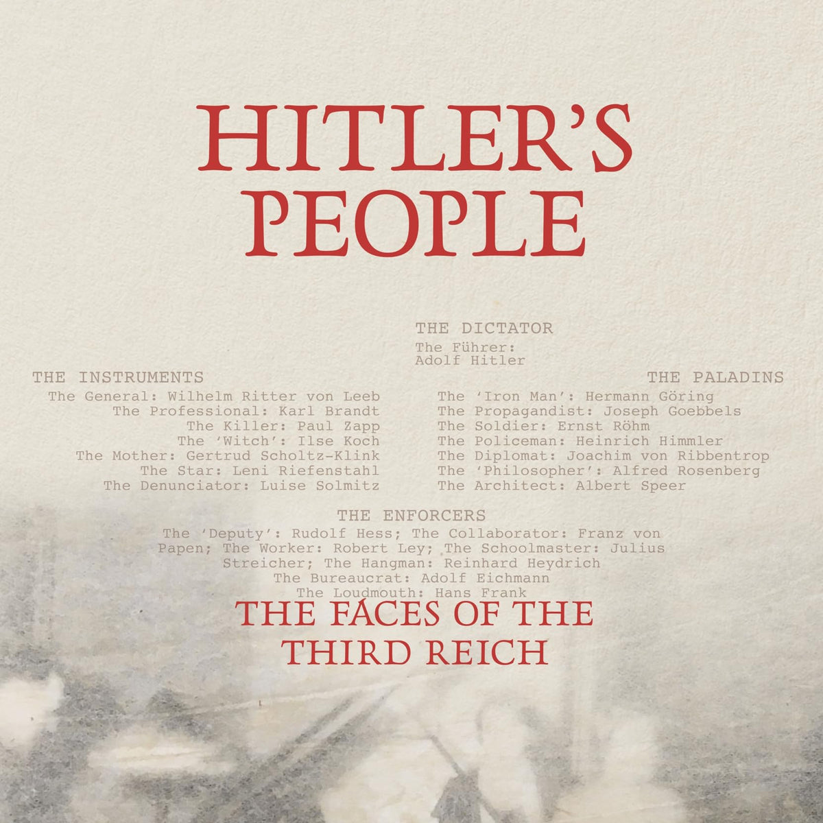 Hitler's People: The Faces of the Third Reich