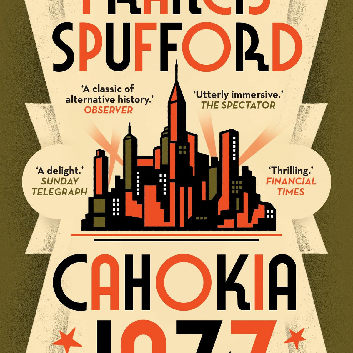 Cahokia Jazz: From the prizewinning author of Golden Hill ‘the best ...