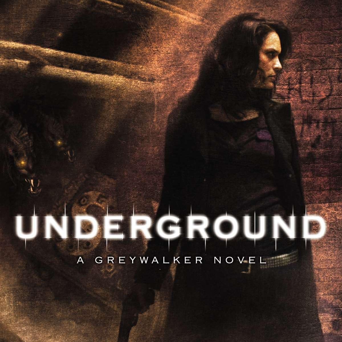 Underground: A Greywalker Novel: 3
