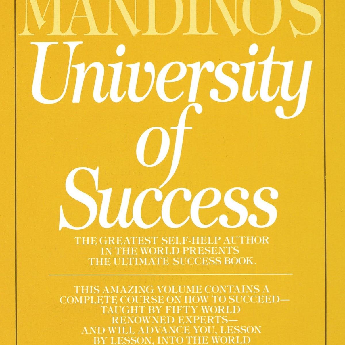 University of Success: The Greatest Self-Help Author in the World Pres