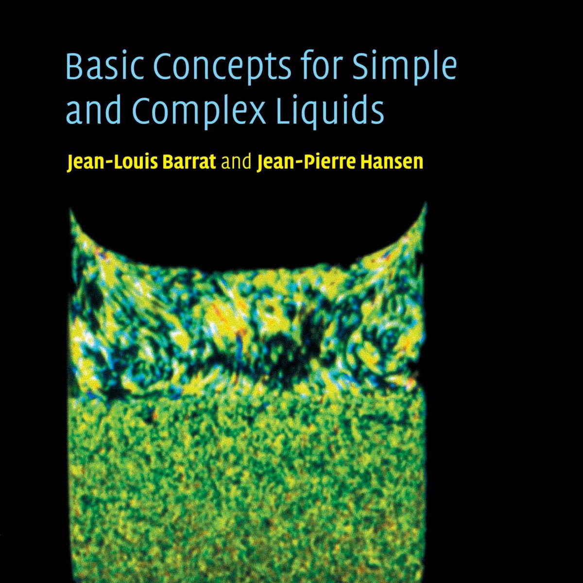 Basic Concepts for Simple and Complex Liquids