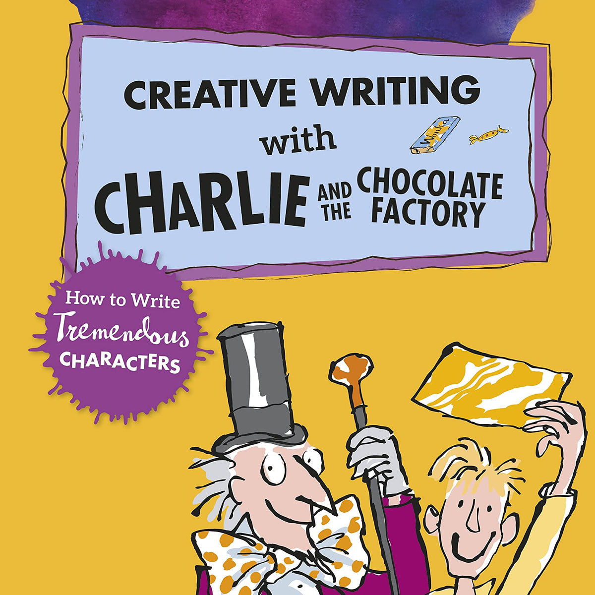Roald Dahl's Creative Writing with Charlie and the Chocolate Factory: