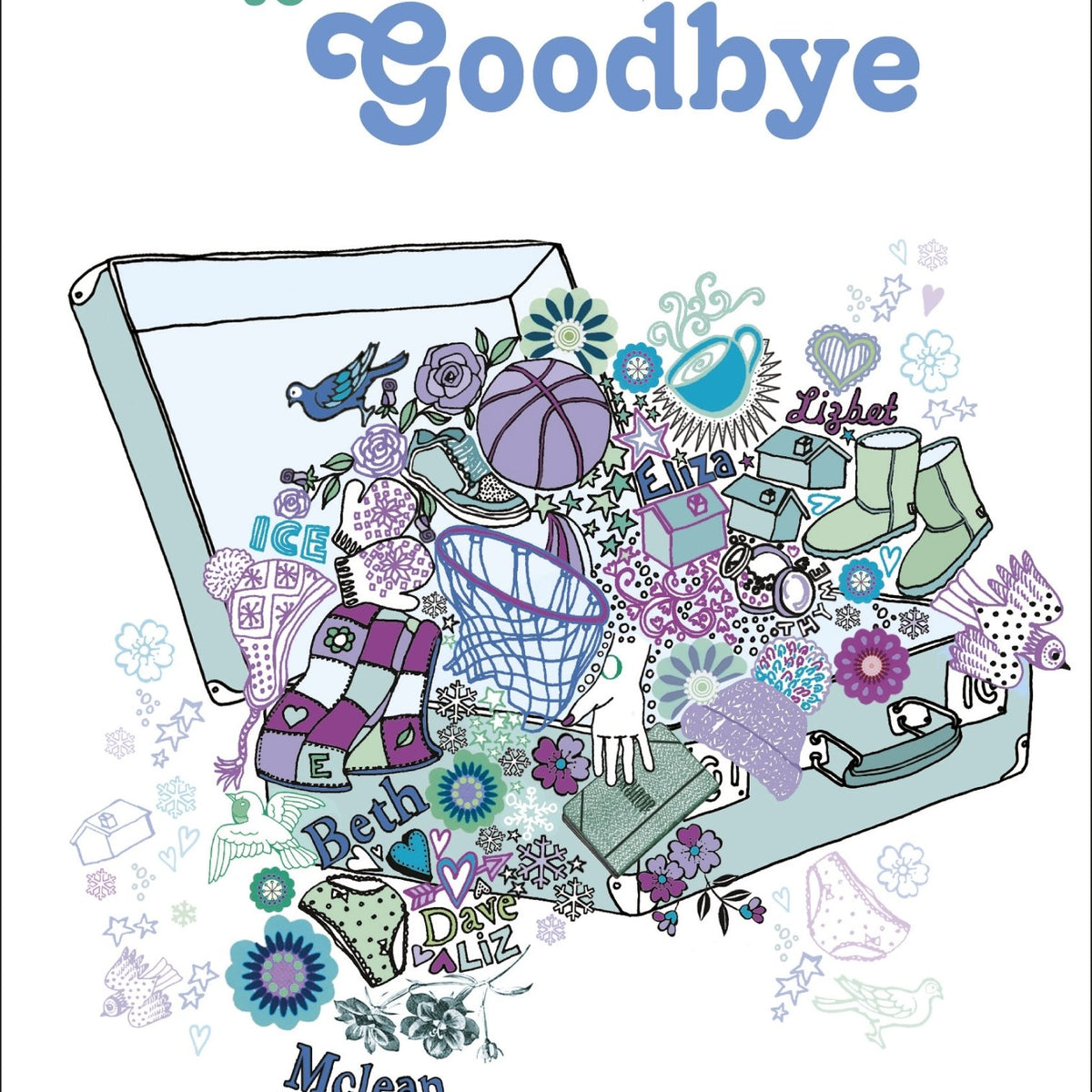 What Happened to Goodbye