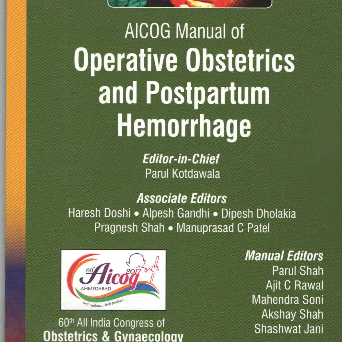 AICOG MANUAL OF OPERATIVE OBSTETRICS AND POSTPARTUM HEMORRHAGE