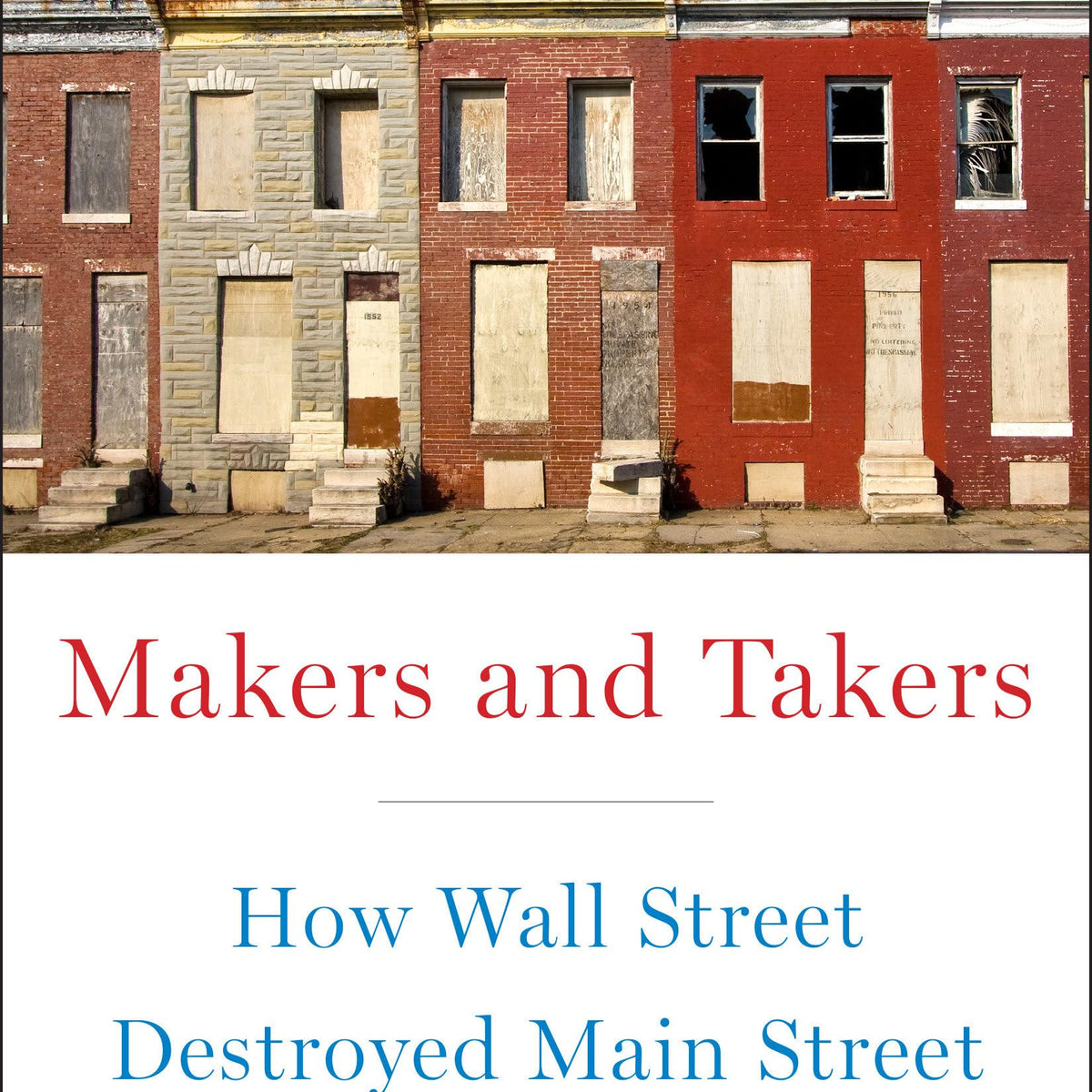 Makers and Takers
