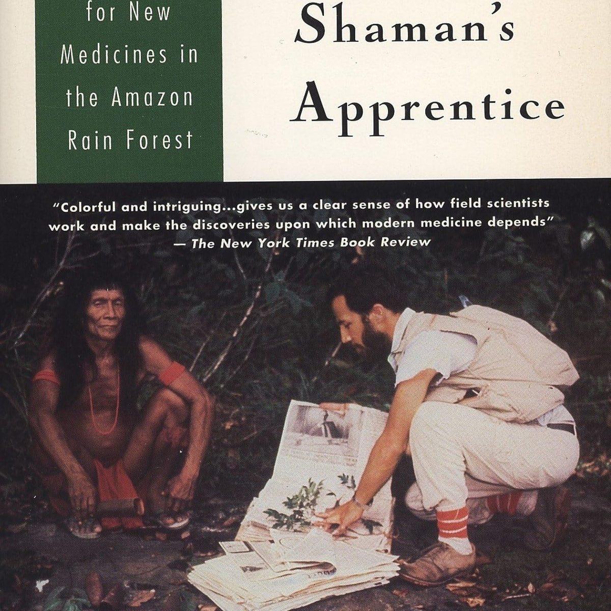Tales of a Shaman's Apprentice