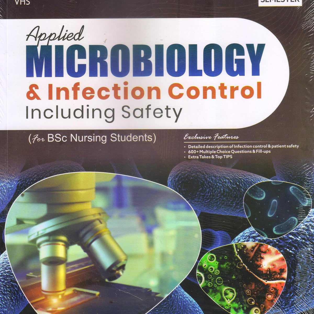 Applied Microbiology & Infection Control Including Safety For Bsc Nurs