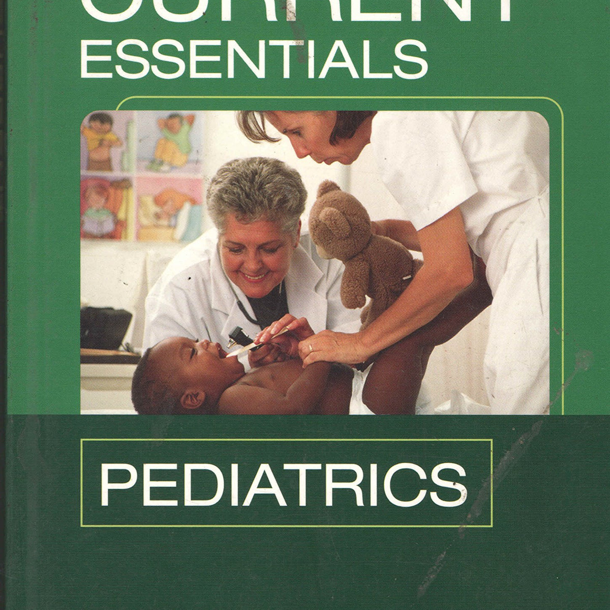 LANGE CURRENT ESSENTIALS PEDIATRICS (I EDN)