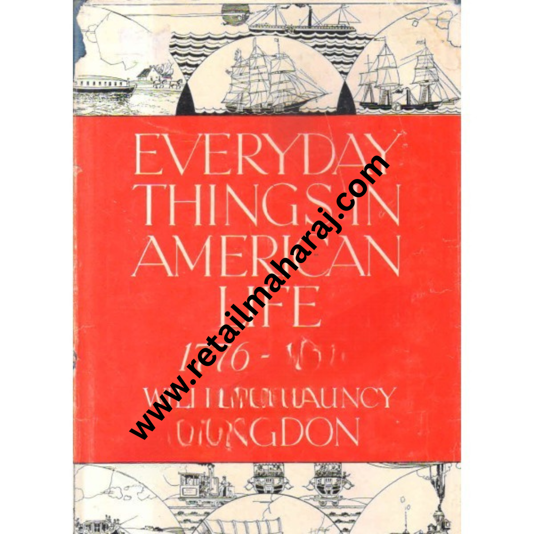 everyday things in american life 1776 1876 1st edition