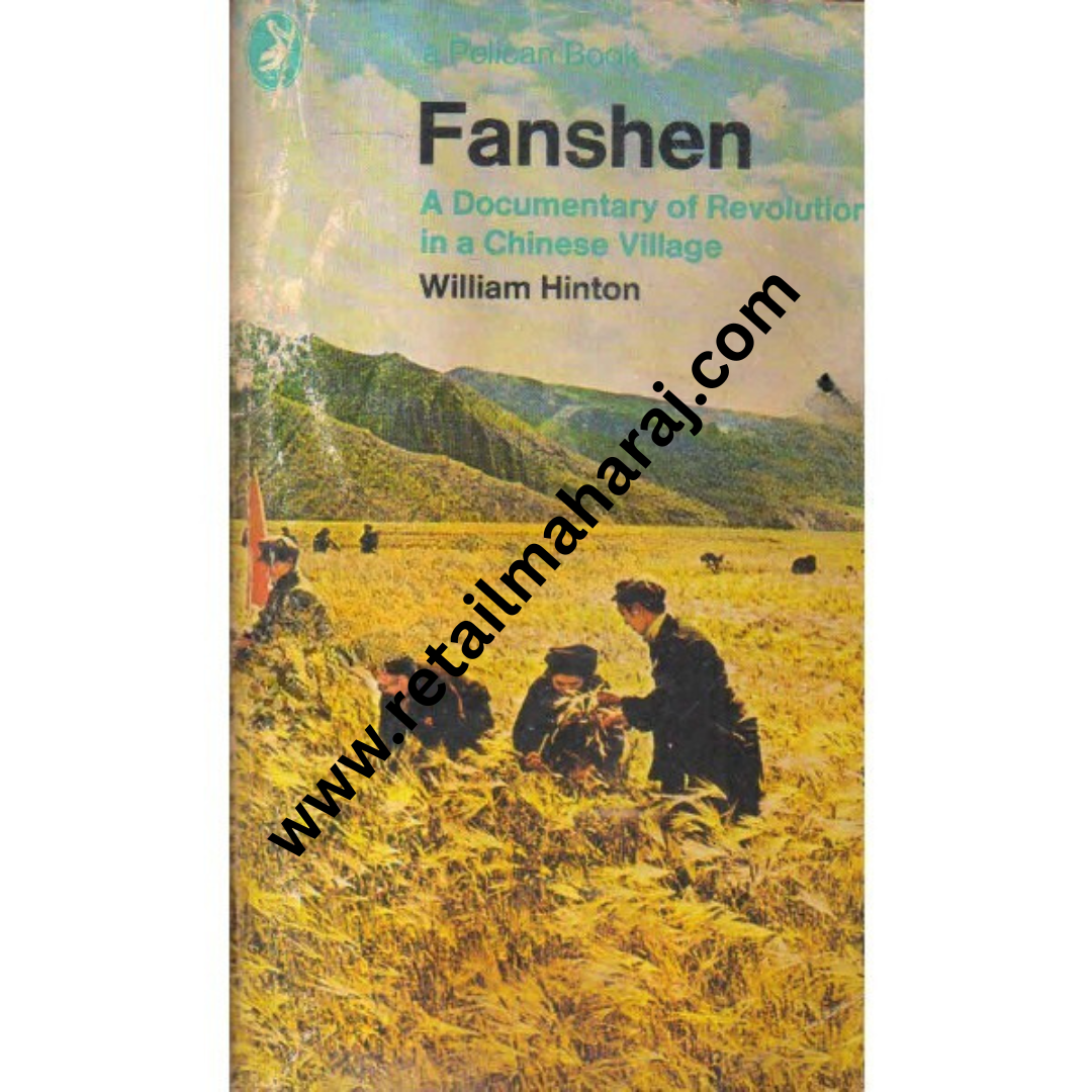 Fanshen documentary of revolution in a chinese village | Retail Maharaj