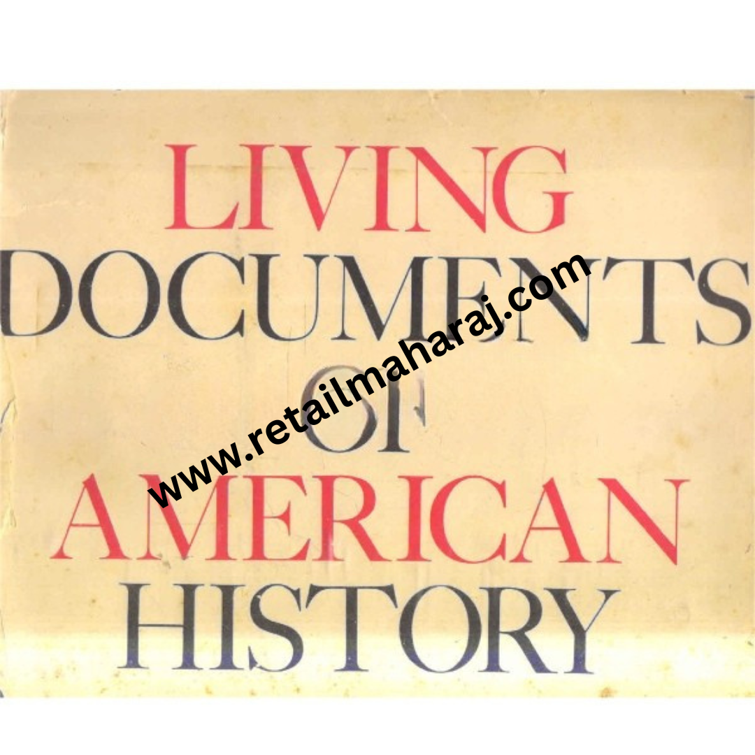 living documents of american history | Retail Maharaj