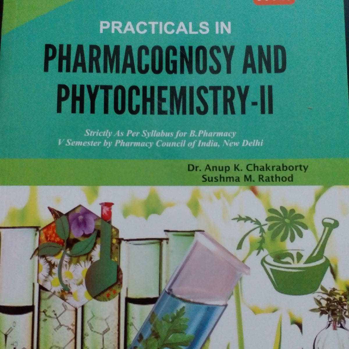 PRACTICALS IN PHARMACOGNOSY AND PHYTOCHEM II (SEM V) | Retail Maharaj