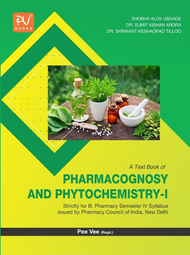 CONCISE COURSE IN PHARMACOGNOSY AND PHYTOCHEMISTRY–I (B. PHARM SEMESTER ...