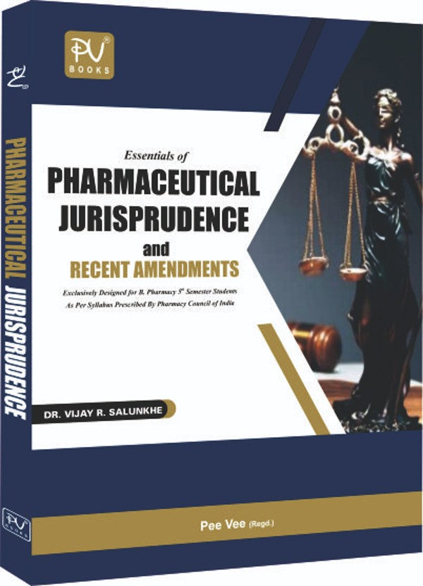 ESSENTIALS OF PHARMACEUTICAL JURISPRUDENCE (B. PHARM 5TH SEMESTER ...