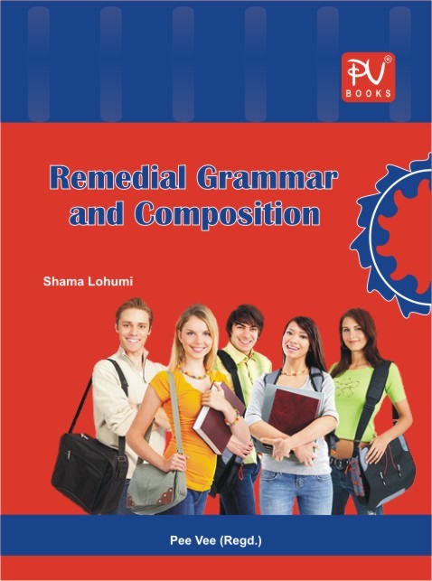 REMEDIAL GRAMMAR AND COMPOSITION