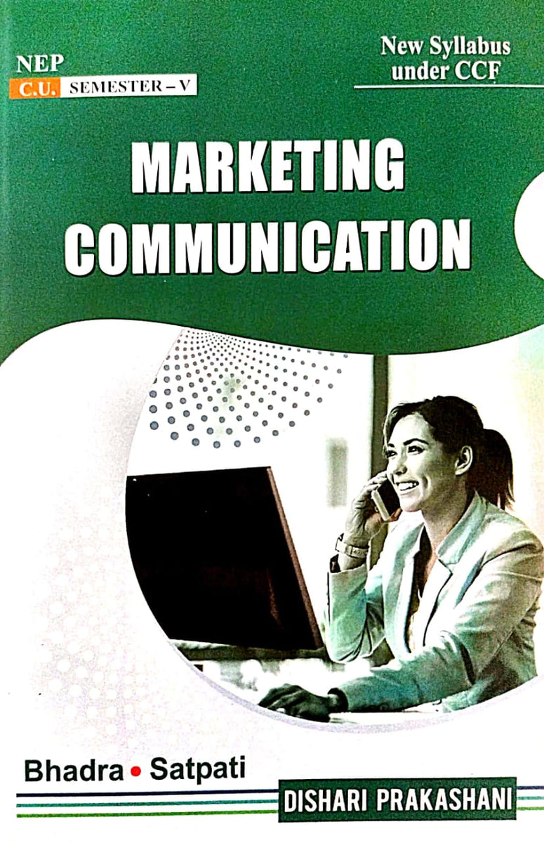 Marketing Communication [NEP C.U. Semester-V] (English Version)