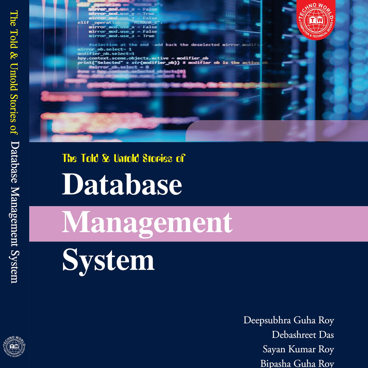 The Told & Untold Stories of Database Management System (English Versi