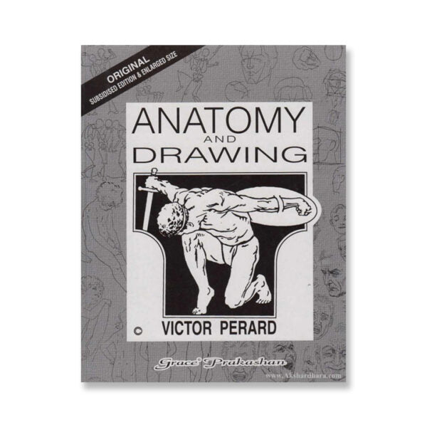 Anatomy and Drawing for Artists Illustrated Guide by Victor Perard ...