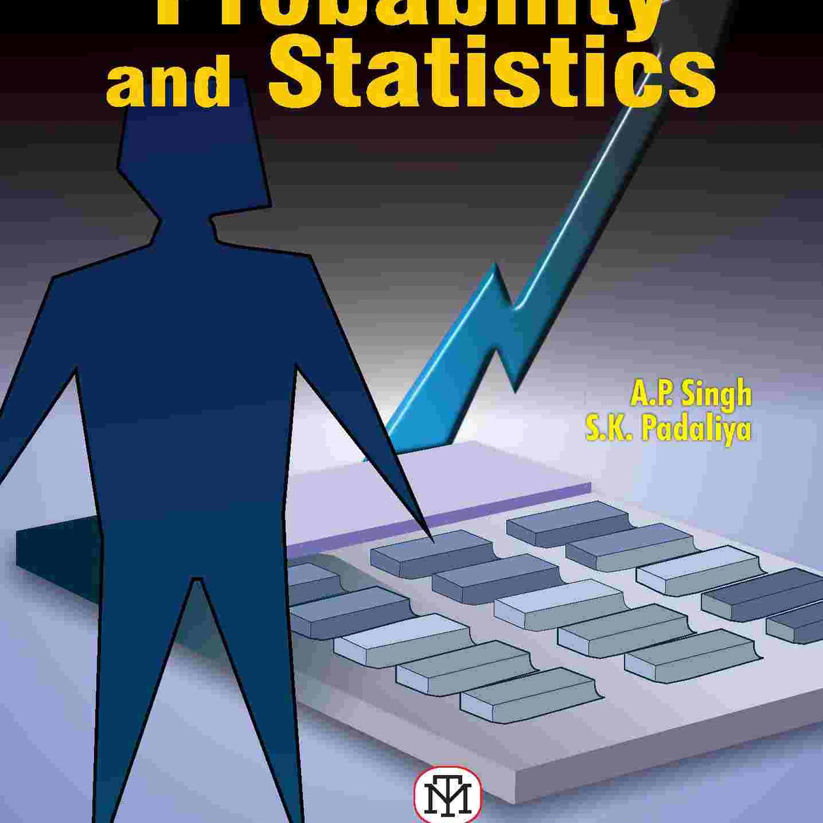 PROBABILITY AND STATISTICS