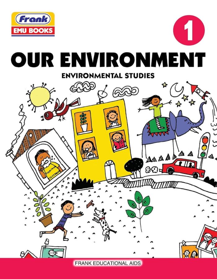 Frank Our Environment Textbook of Environmental Studies for class 1 ...