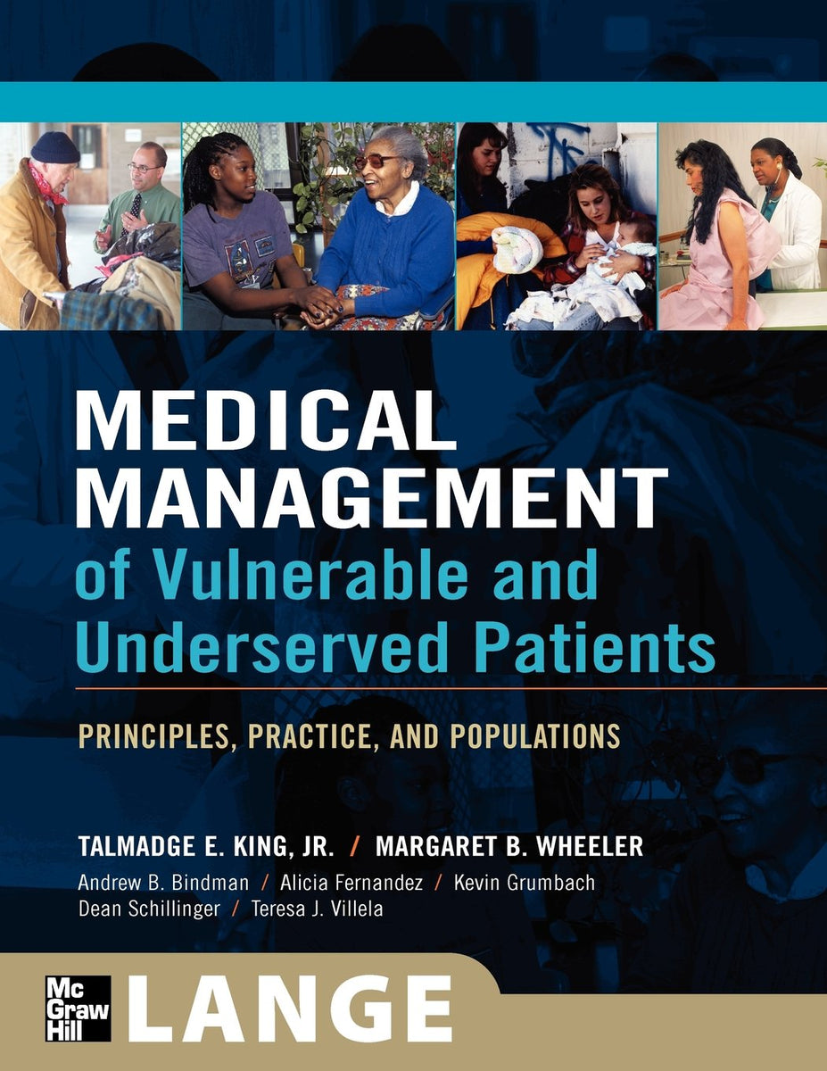 Medical Management of Vulnerable & Underserved Patients: Principles, P