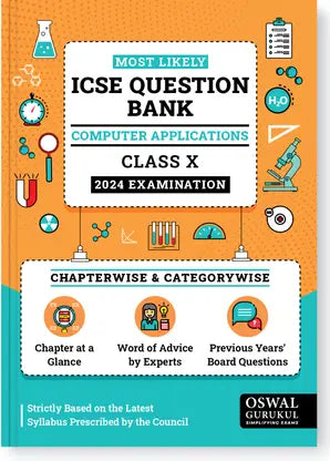 Oswal - Gurukul Computer Applications Most Likely Question Bank for ICSE Class 10 for 2024 Exam ...